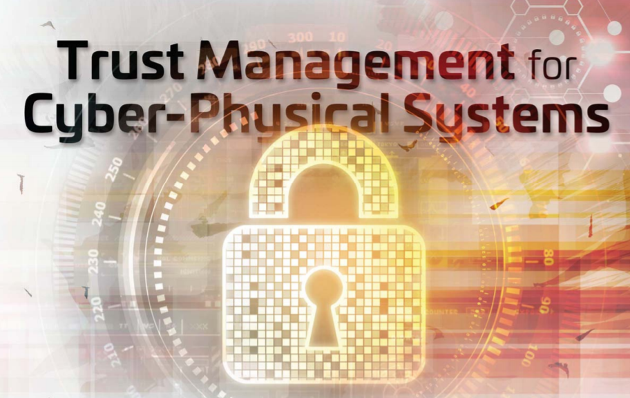 Trust Management for Cyber-Physical Systems - HDIAC