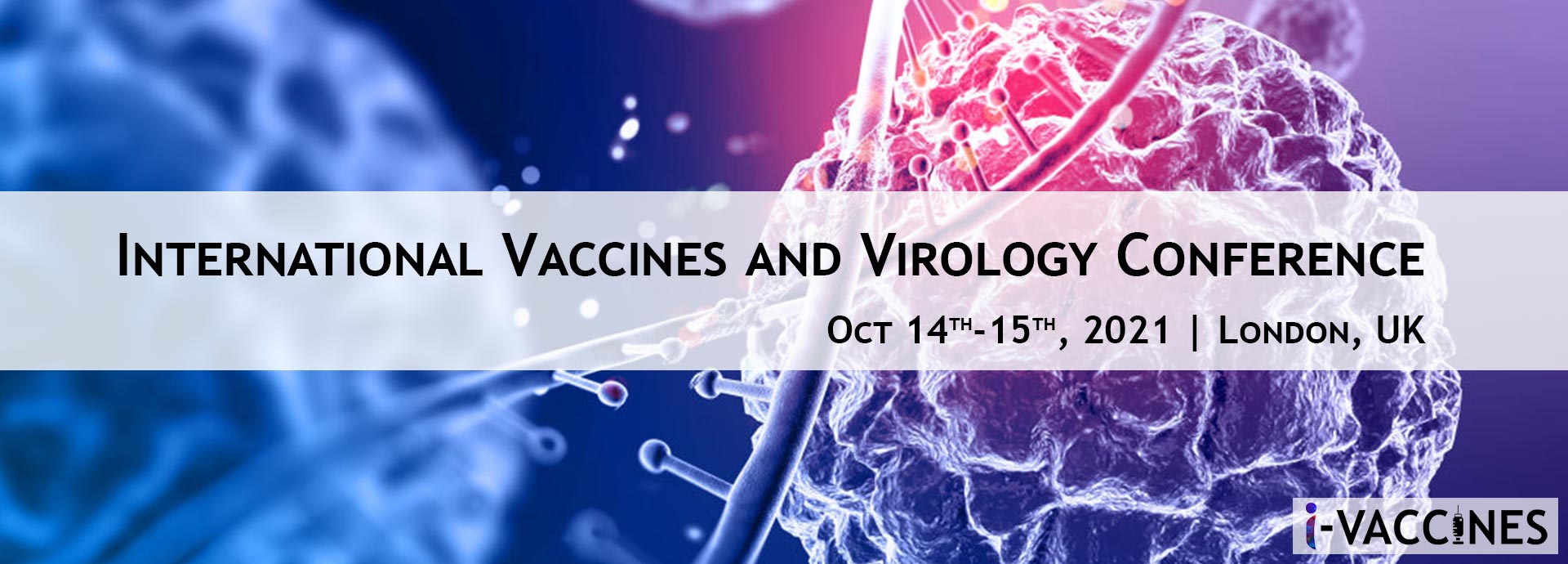 International Vaccines and Virology Conference (i-Vaccines 2021) - HDIAC